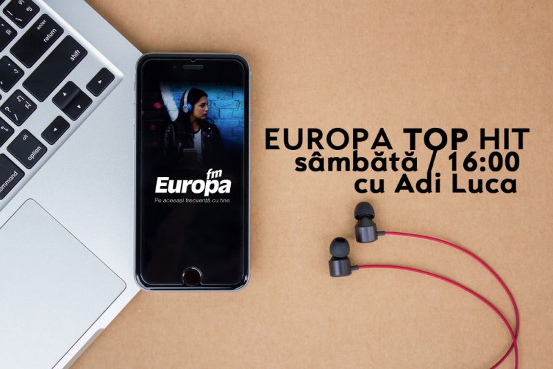 Piesele din Europa Top Hit, ordonate de voturile voastre pe europafm.ro ...