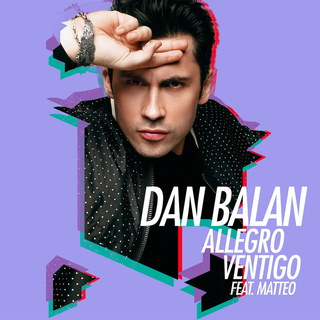 Dan Bălan feat. Matteo – Allegro Ventigo : Europa FM