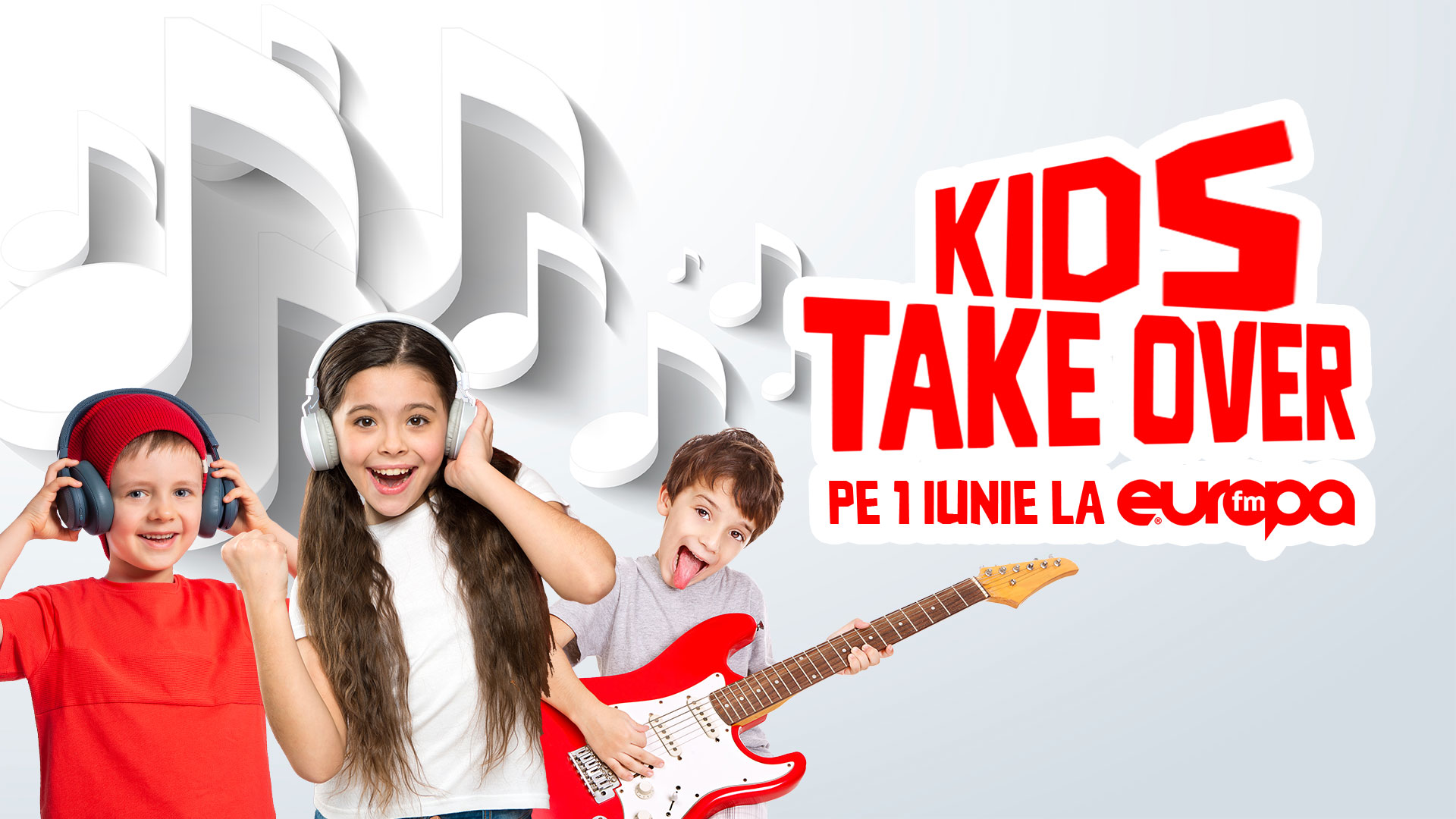 Kids Take Over, pe 1 iunie, la Europa FM : Europa FM