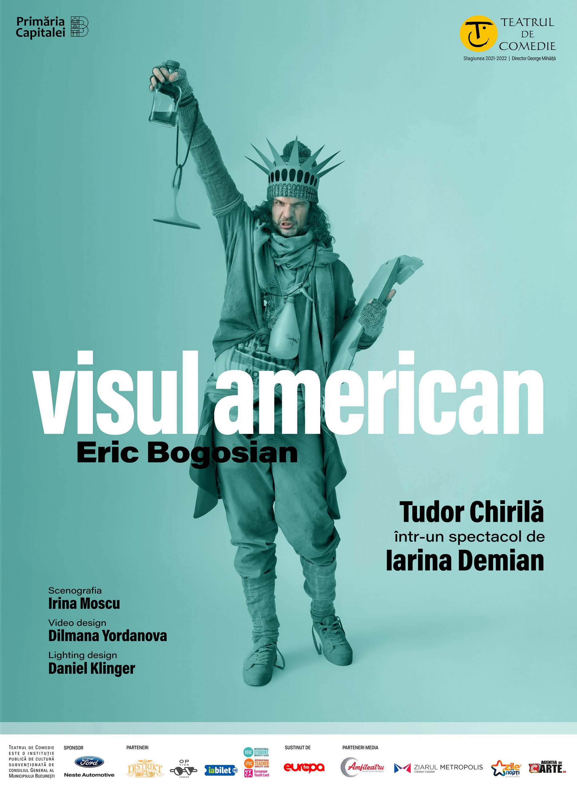“VISUL AMERICAN” LA TEATRUL DE COMEDIE: TUDOR CHIRILĂ ÎNTR-UN SPECTACOL ...