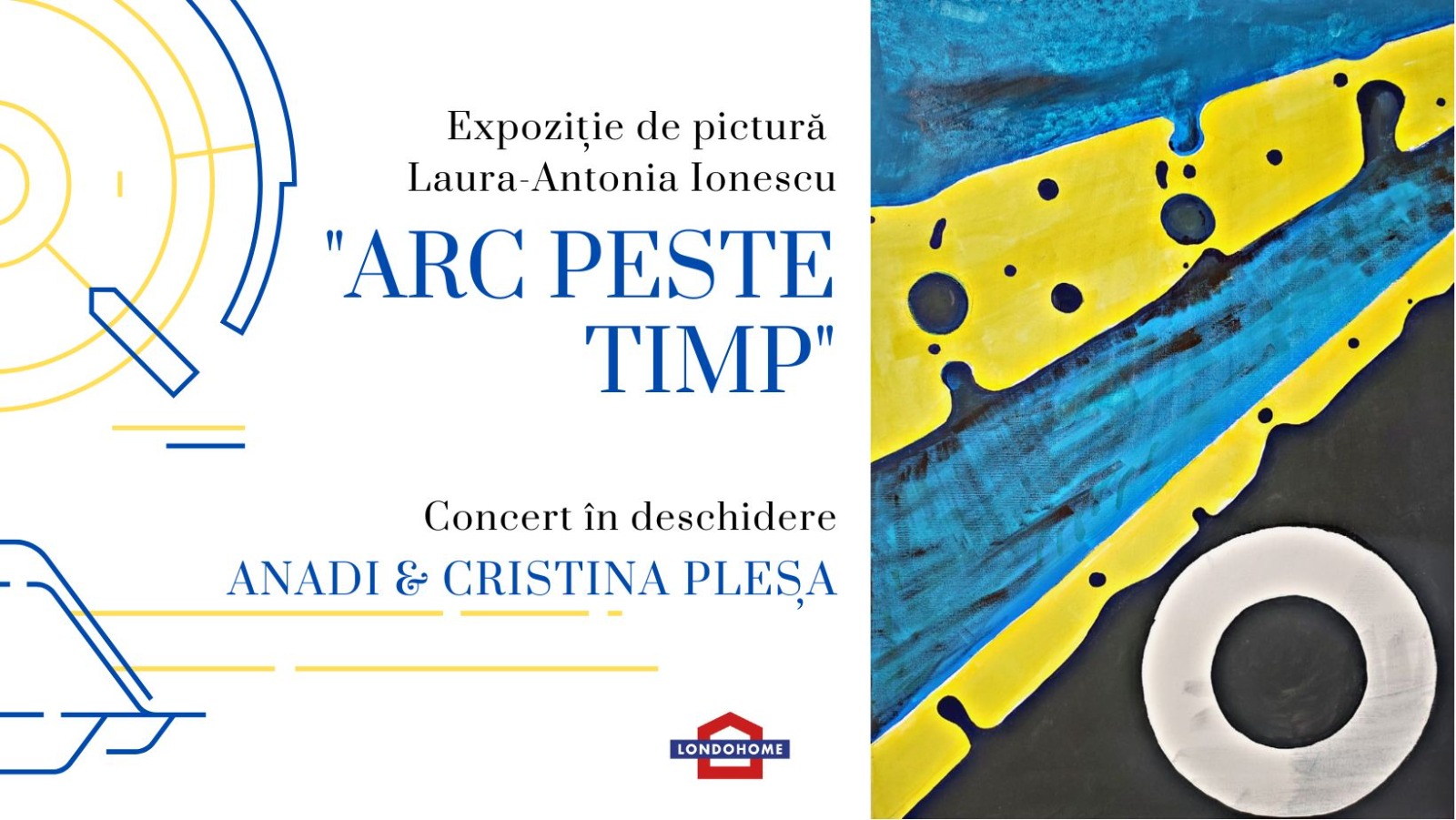”Arc peste timp” – expoziție de pictură și studiu al luminii (P ...