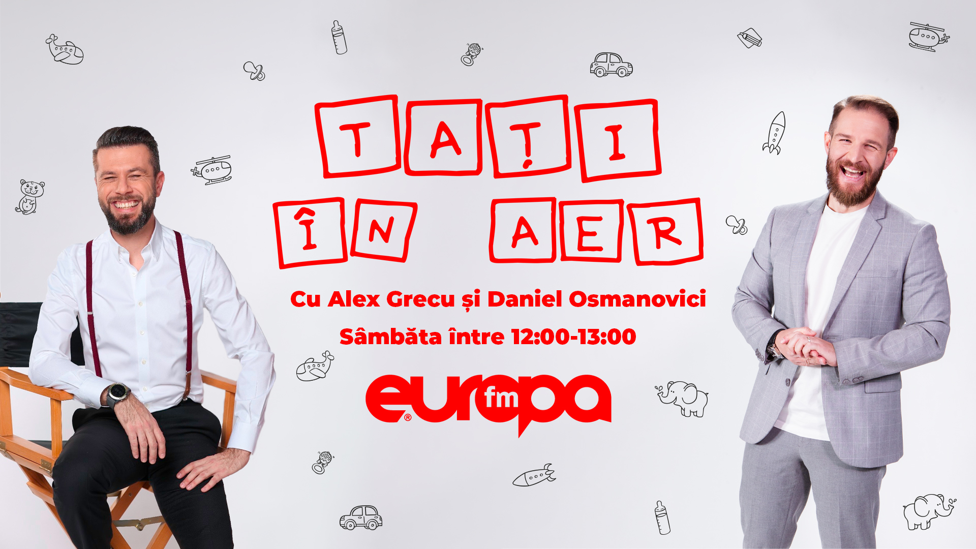 Tați în aer, cu Alex Grecu și Daniel Osmanovici : Europa FM