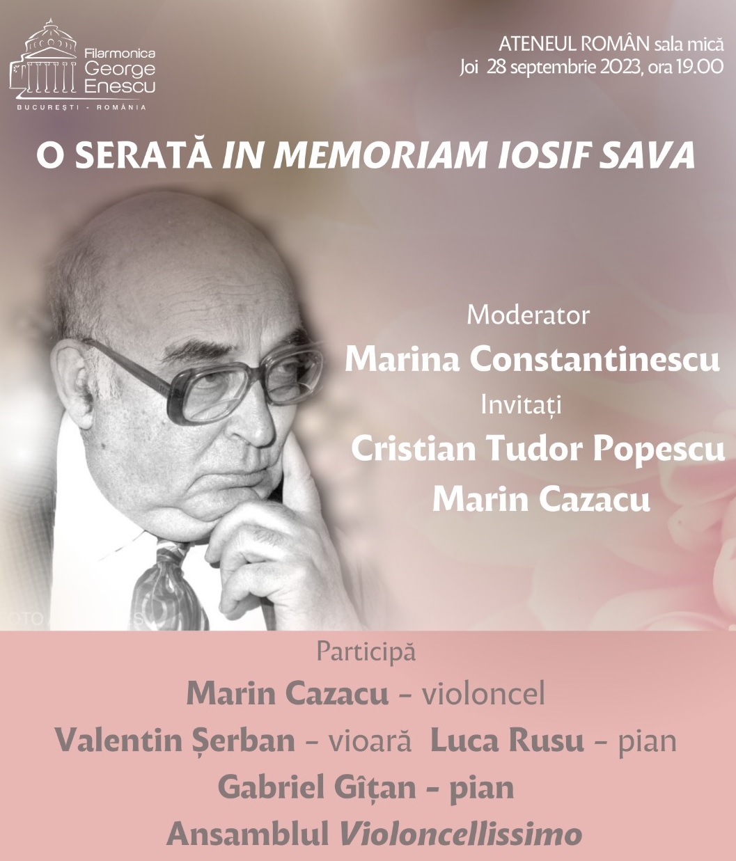 Serată muzicală, la Ateneul Român, IN MEMORIAM Iosif Sava I „Muzica poate fi definită și drept ...