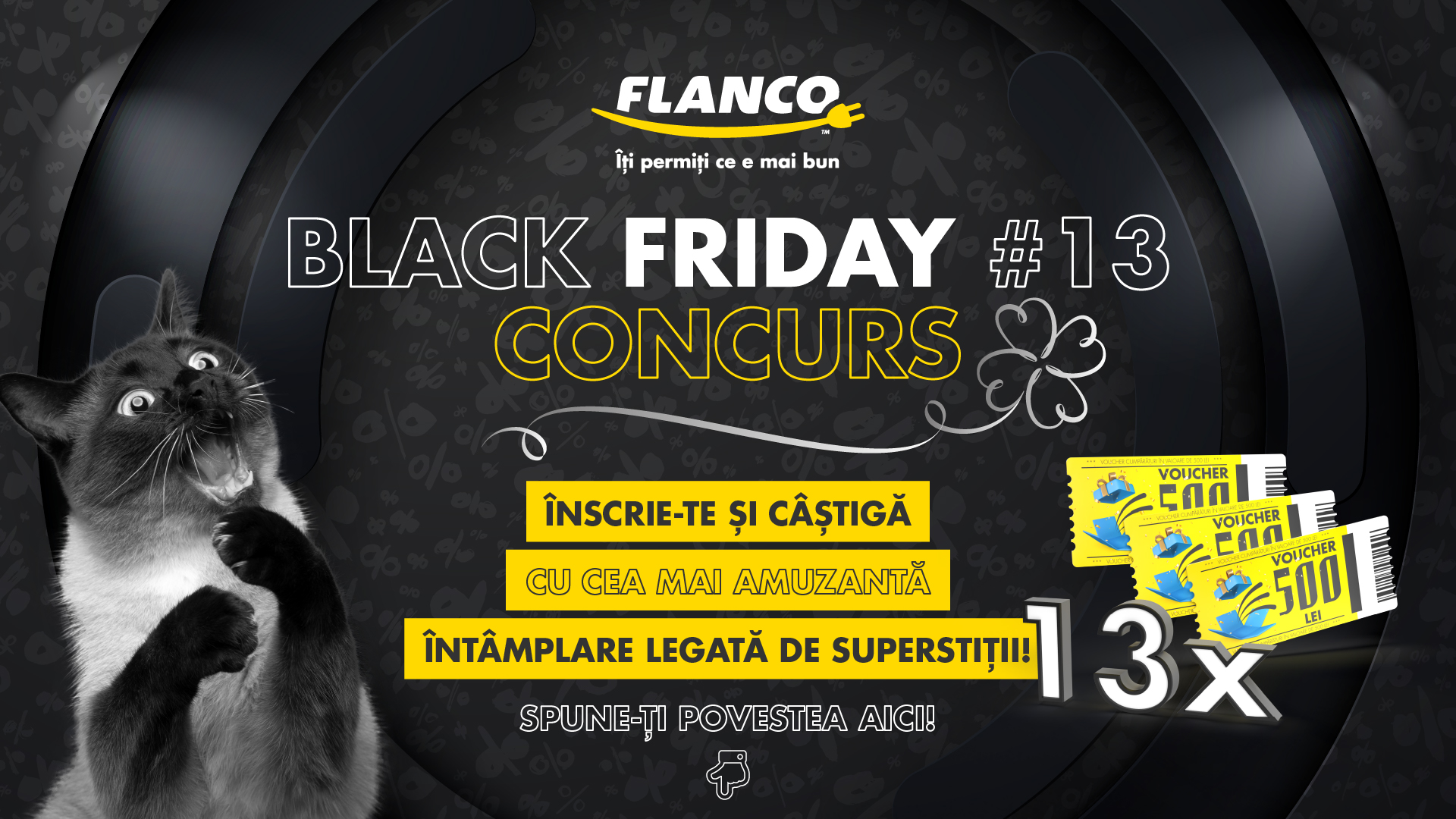Cu Flanco, de Black Friday, superstițiile aduc noroc, oferte wow și ...