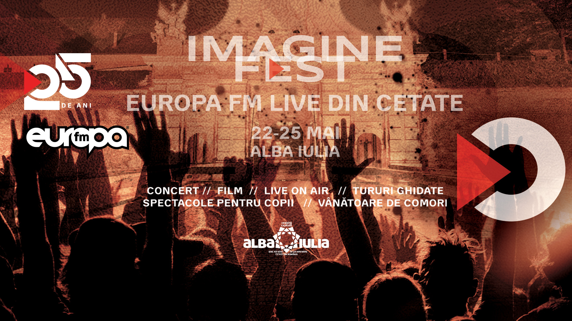IMAGINE FEST: La 25 de ani, Europa FM e LIVE din Cetatea Alba Iulia ...