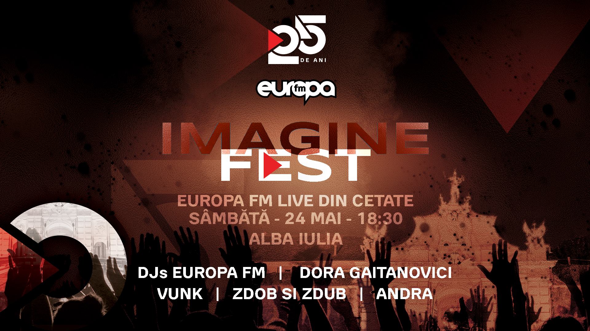 IMAGINE FEST: La 25 de ani, Europa FM e LIVE din Cetatea Alba Iulia ...